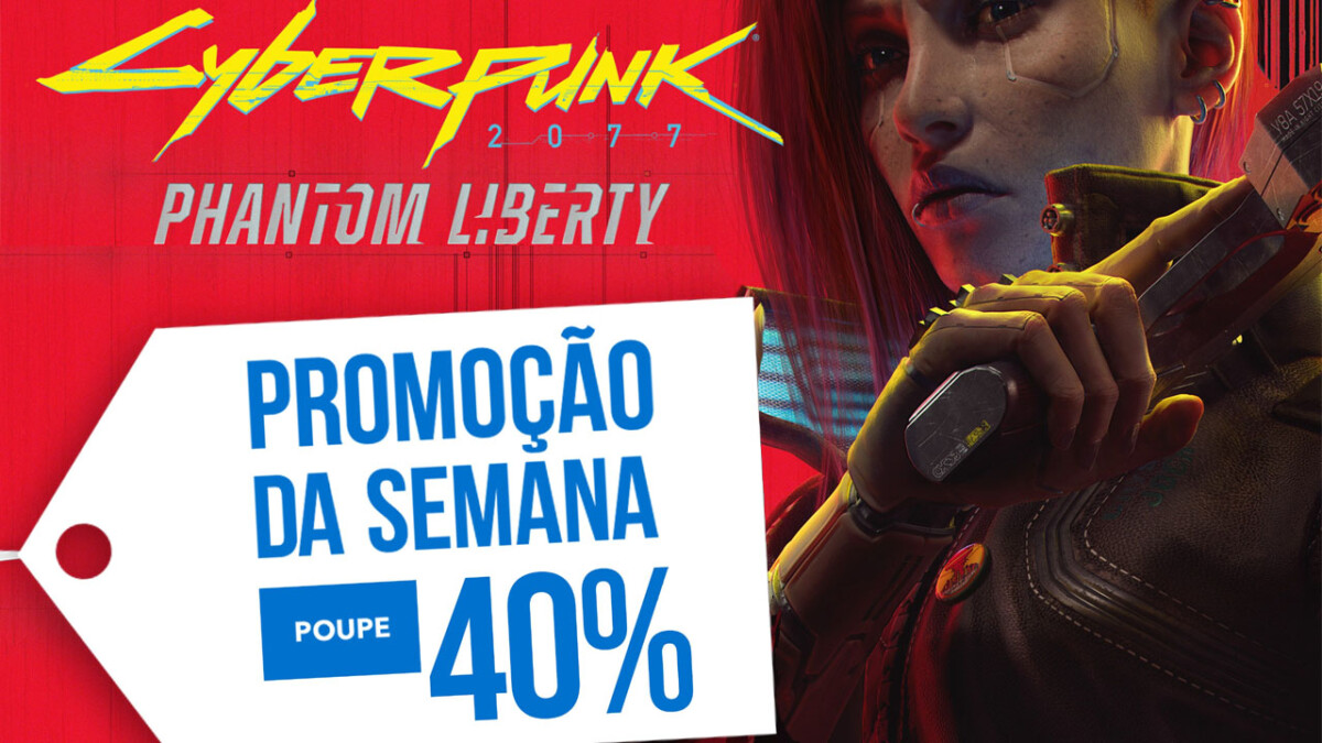 Cyberpunk 2077: Phantom Liberty é a Promoção da Semana da PS Store ...