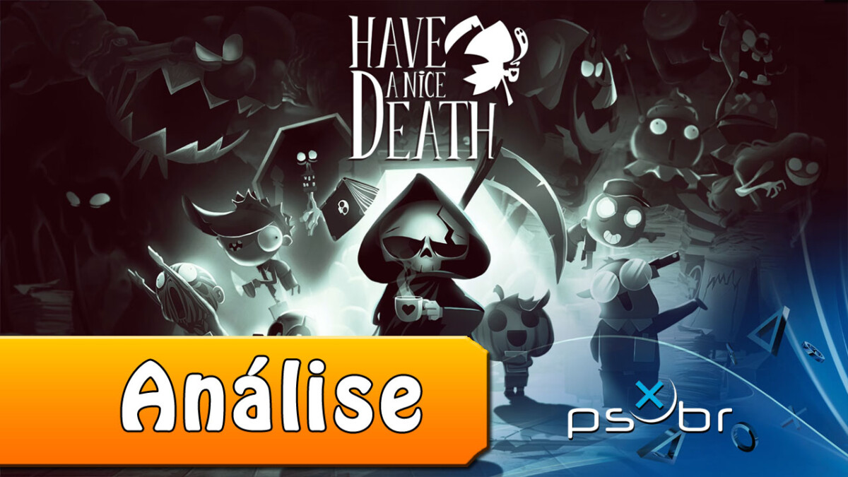 Have a Nice Death - Review - PSX Brasil