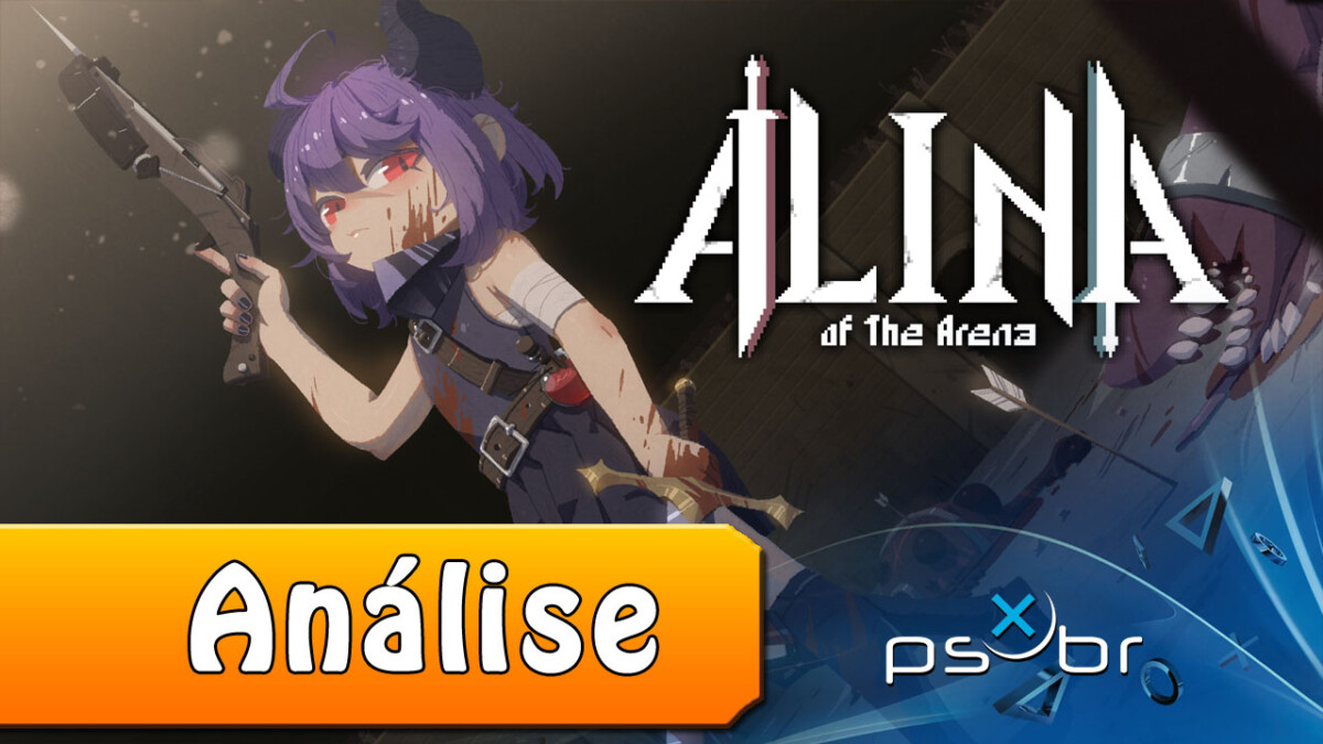 Alina of the Arena - Review - PSX Brasil