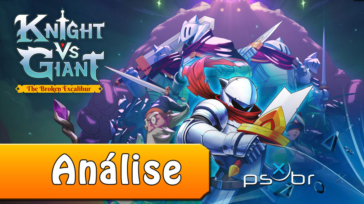 Knight vs Giant: The Broken Excalibur - Review - PSX Brasil