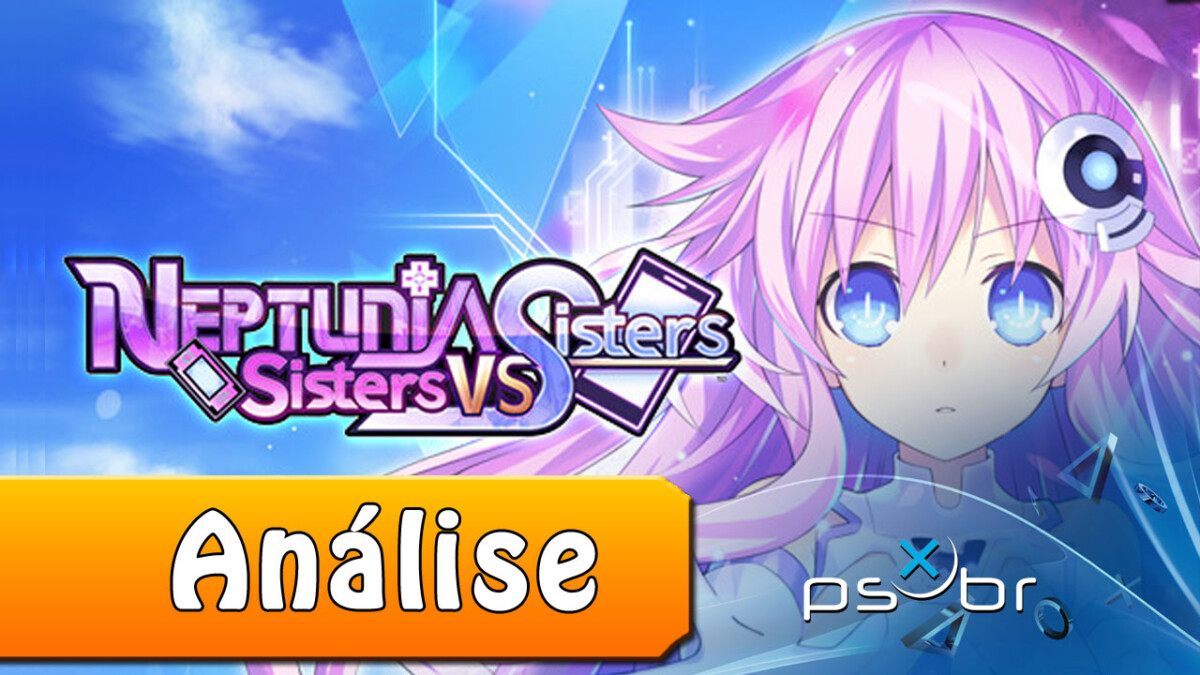 Neptunia: Sisters VS Sisters - Review - PSX Brasil