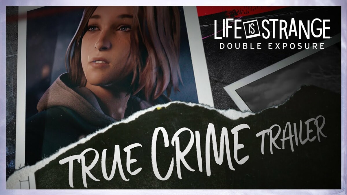 Novo trailer "Caledon True Crime" de Life is Strange: Double Exposure ...
