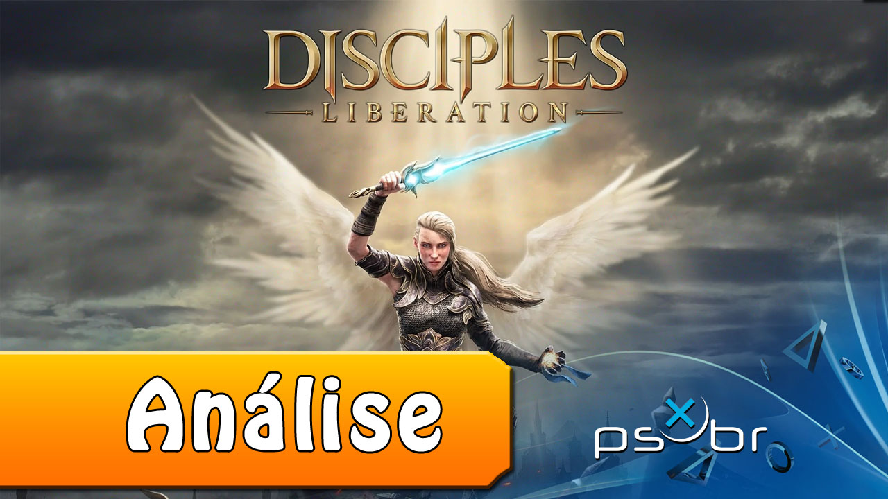 Disciples: Liberation - Review - PSX Brasil