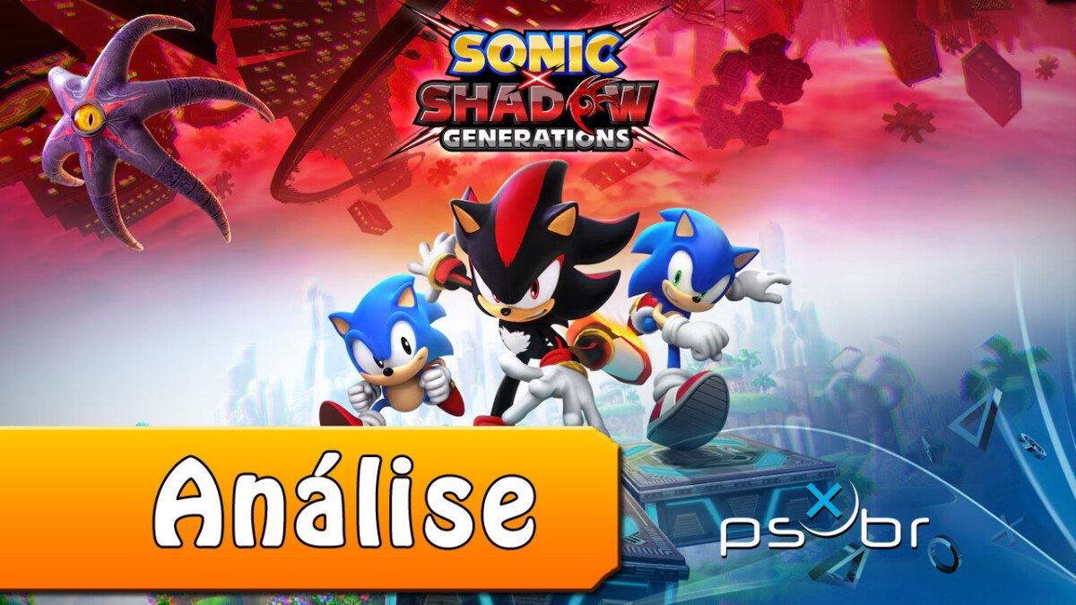Sonic X Shadow Generations - Review - PSX Brasil