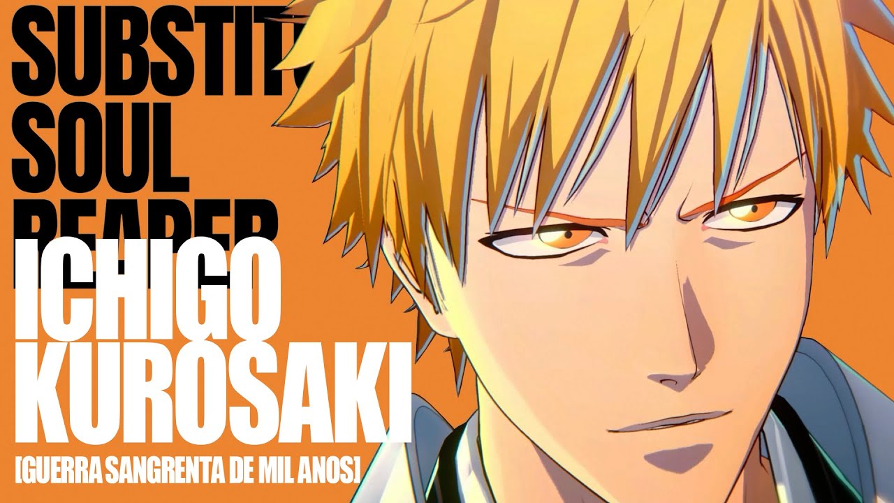 Trailer de gameplay do DLC Ichigo Kurosaki (Arco da Guerra Sangrenta de ...