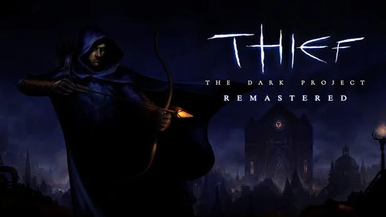 Thief: The Dark Project Remastered é anunciado; trailer e detalhes ...